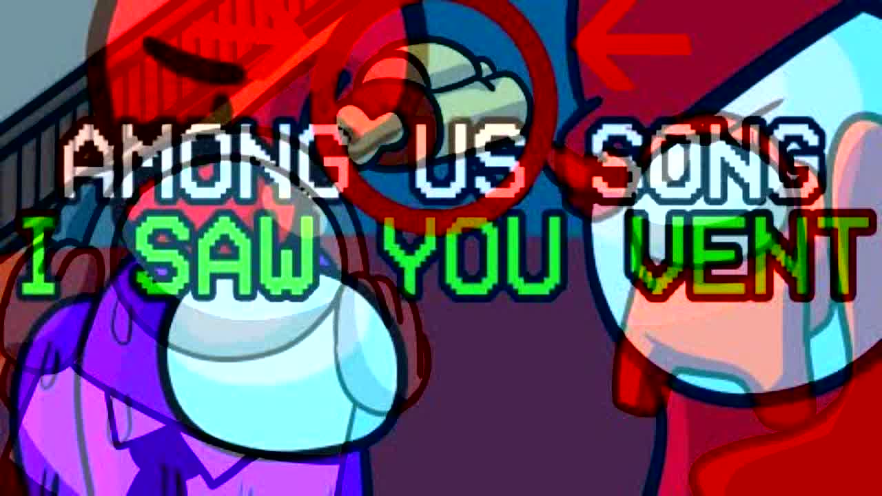 Among Us Song Saw On The Vent - RaveDJ