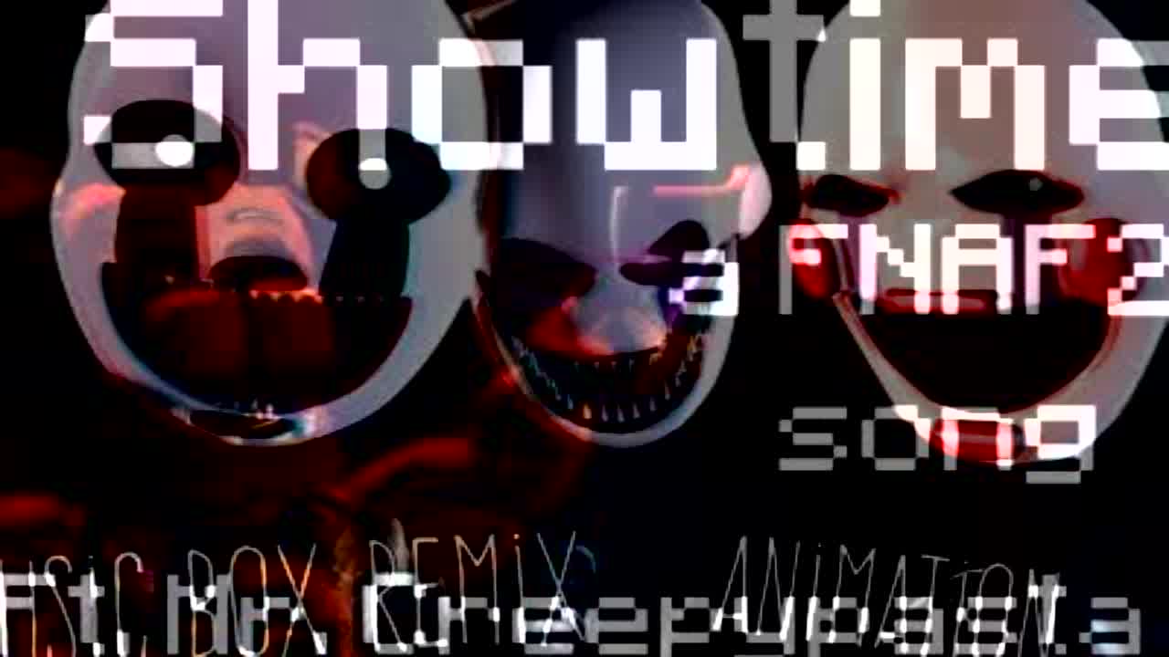 Fnaf2 Song Remix Animated - - RaveDJ