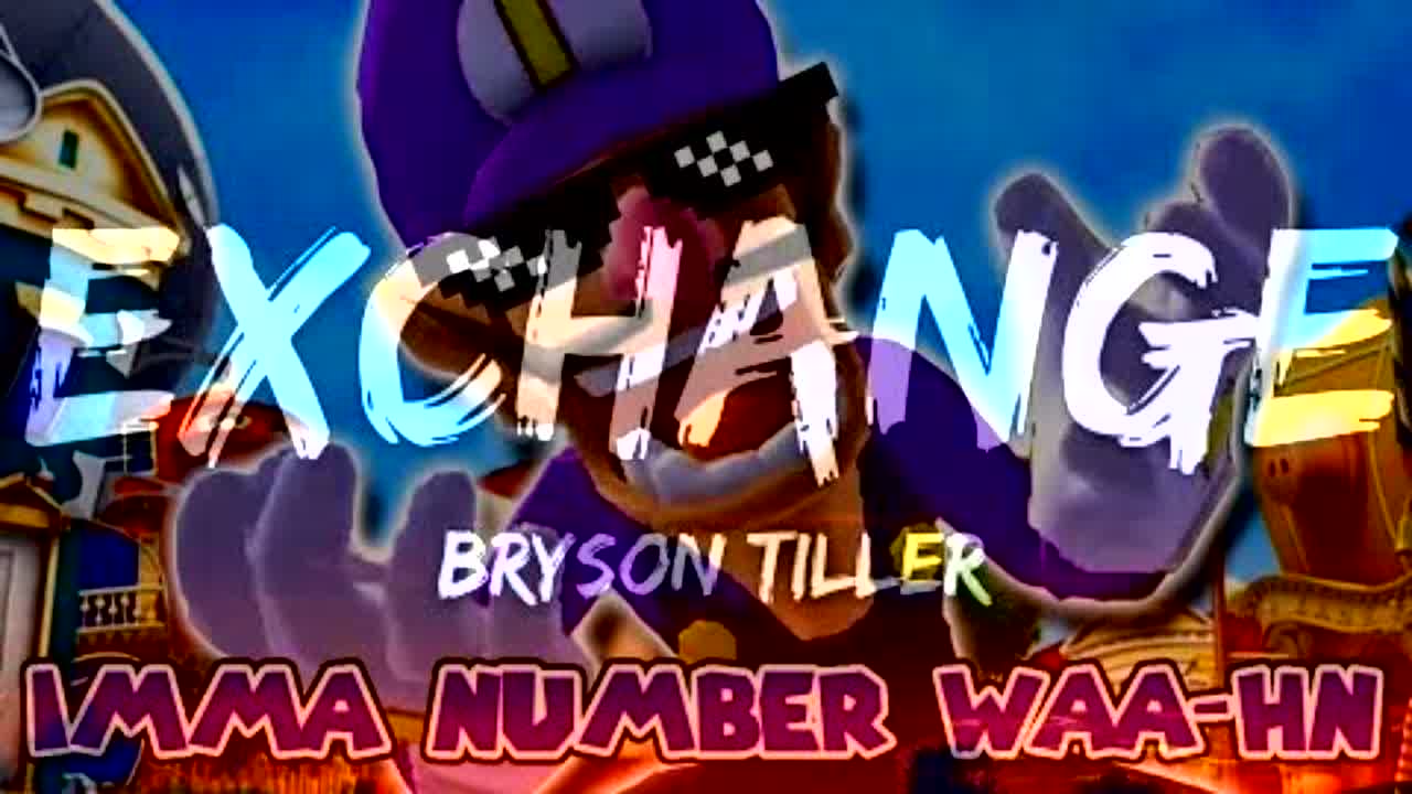 We Exchange Number One But Its A Waluigi Parody - RaveDJ