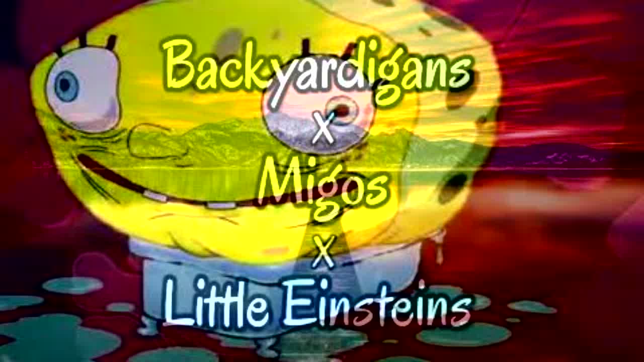 Spongebob Intro Migos X Little Einsteins - RaveDJ