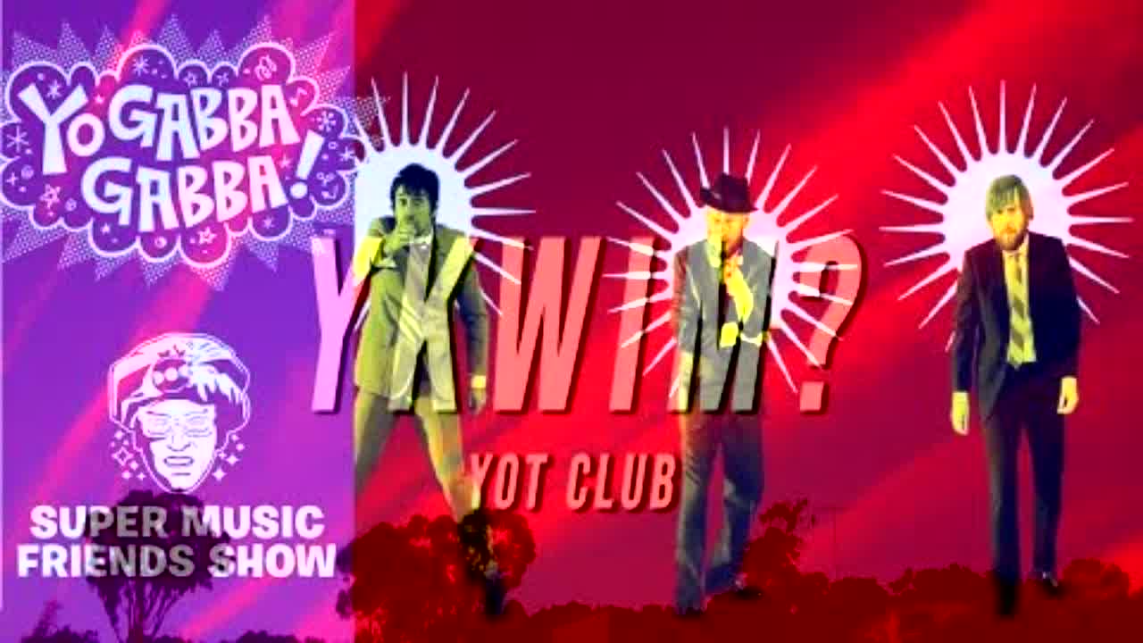 Ykwim? Gabba Gabba! - RaveDJ